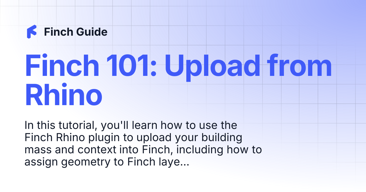 Finch 101: Upload from Rhino | Finch Guide